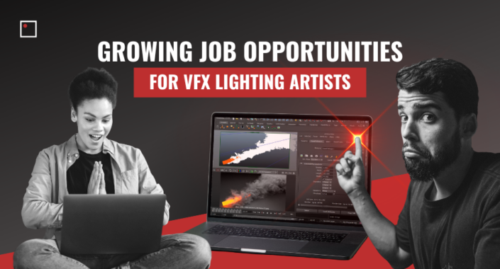 Growing Job Opportunities for VFX Lighting Artists - InFocus Film School