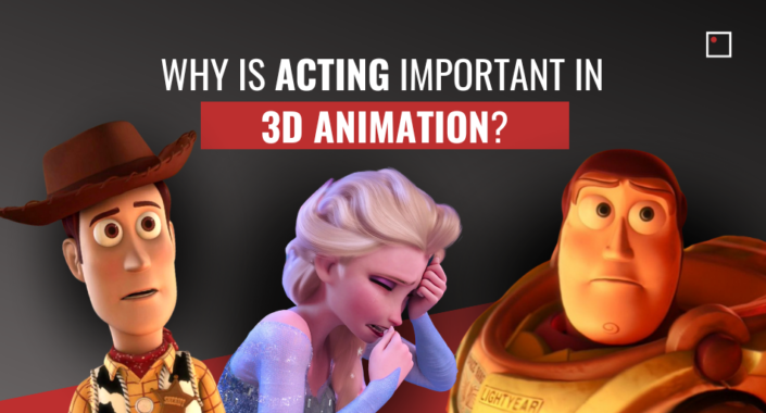 Why Is Acting Important In 3D Animation? - InFocus Film School