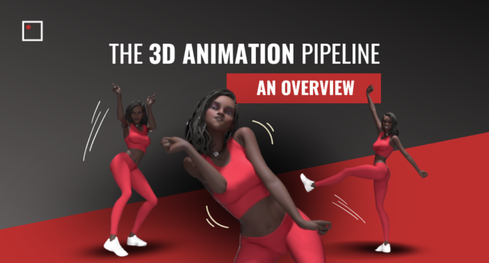Animation Pipeline An Overview (1) - InFocus Film School