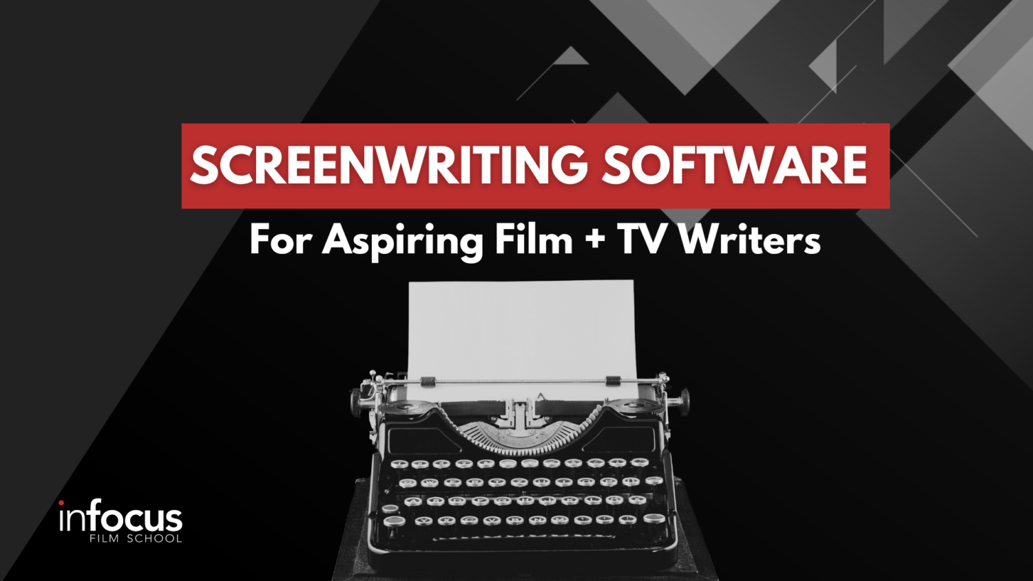 Best Screenwriting Software for Aspiring Film + TV Writers (Free + Paid)
